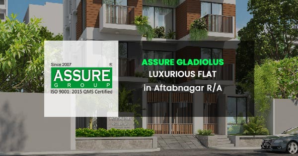 Assure Gladiolus - Luxurious Flat in Aftabnagar R/A